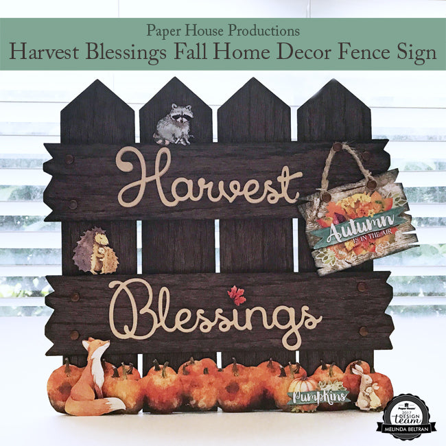Harvest Blessings Fall Home Decor Fence – Paper House Productions